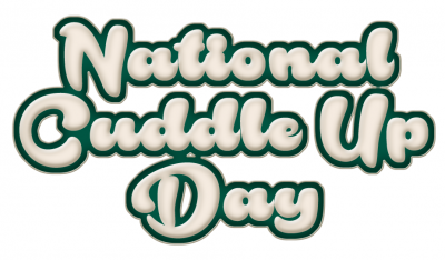 Embracing National Cuddle Up Day on January 6